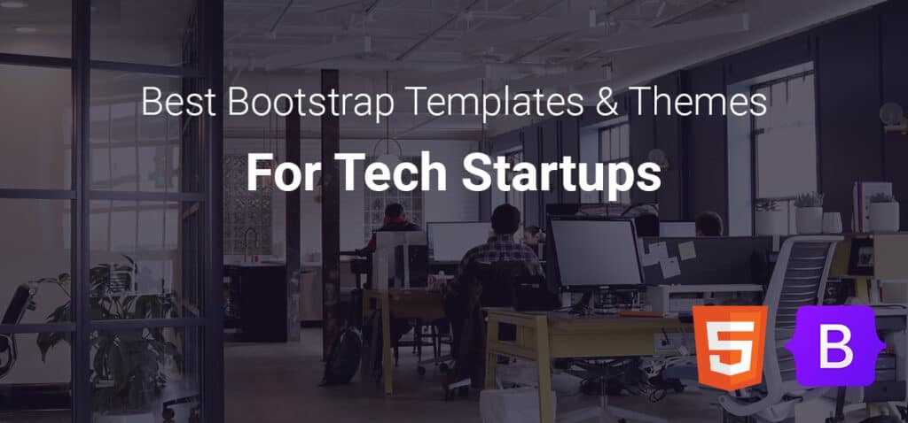 10+ Best Bootstrap Templates & Themes for Tech Startups & Products ...
